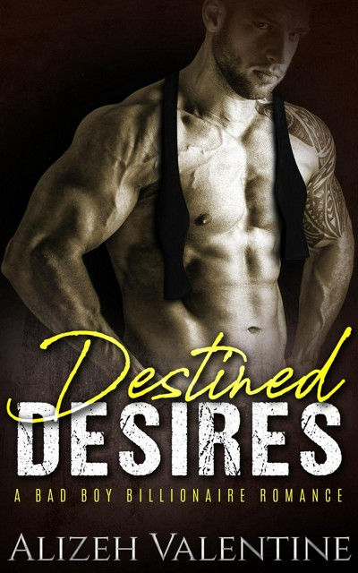 Smashwords – Destined Desires: A Bad Boy Billionaire Romance – a book by Alizeh Valentine