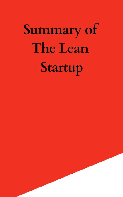 Smashwords – Summary of The Lean Startup – a book by B Mind