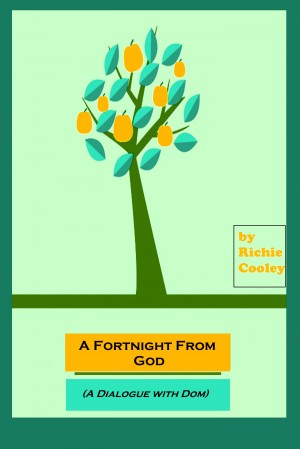 Smashwords – A Fortnight From God (A Dialogue with Dom)