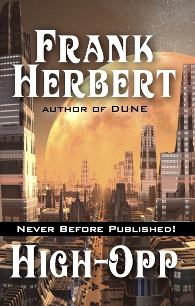 Smashwords – High-Opp – a book by Frank Herbert