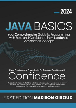 Smashwords – Java Basics : Your Comprehensive Guide to Programming with Ease and Confidence from ...