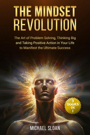 Smashwords – The Mindset Revolution: (3 Books in 1) The Art of Problem ...