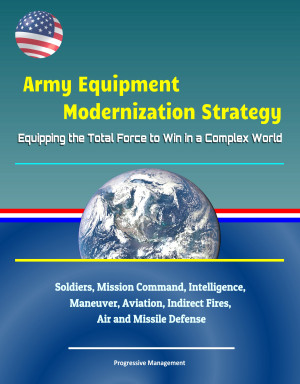 Smashwords – Army Equipment Modernization Strategy: Equipping the Total ...