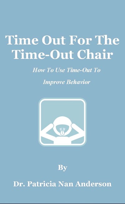 Smashwords – Time Out For The Time-Out Chair: How To Make Time-Out Work ...