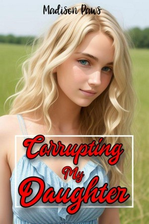 Smashwords – Corrupting my Innocent Daughter