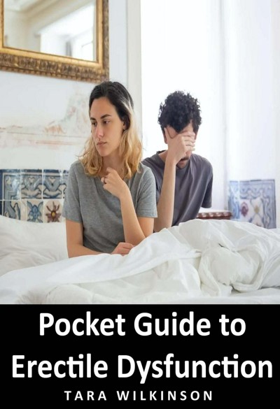Smashwords – Pocket Guide to Erectile Dysfunction – a book by Tara Wilkinson