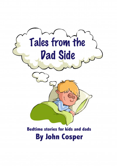Smashwords – Tales From the Dad Side – a book by John Cosper