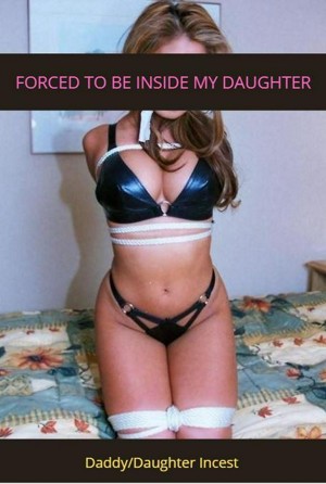 Smashwords – Forced to be inside my daughter