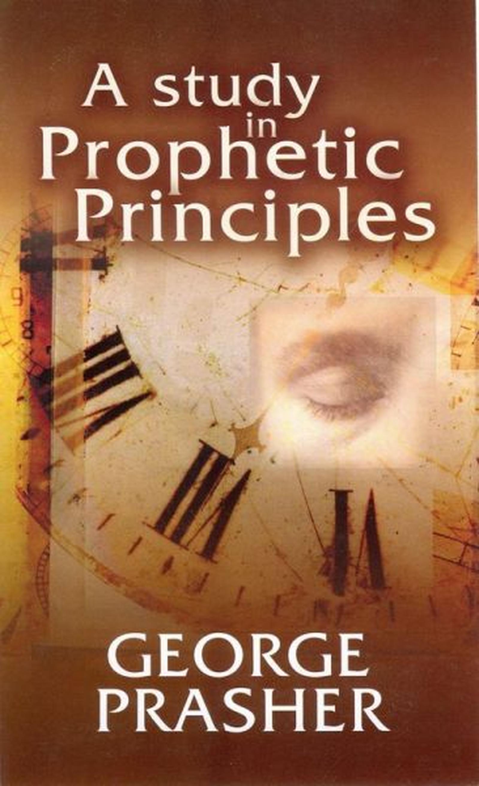 Smashwords – A Study in Prophetic Principles – a book by GEORGE PRASHER