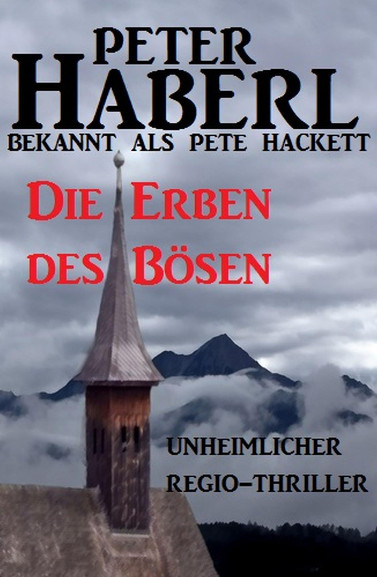 Smashwords – Die Erben des Bösen – a book by Peter Haberl & Pete Hackett
