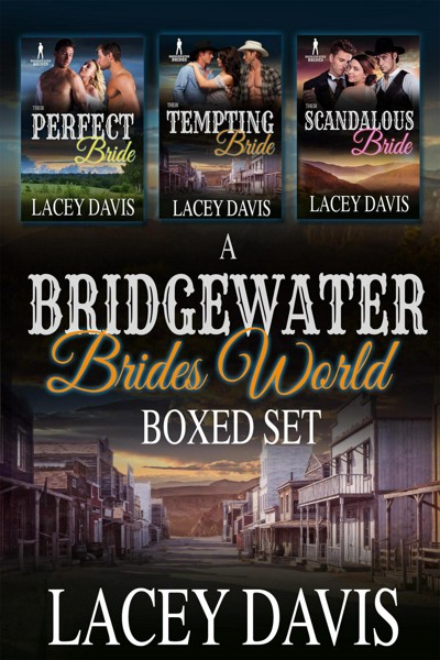 Smashwords – A Bridgewater Brides World Boxed Set – a book by Lacey Davis & Bridgewater Brides