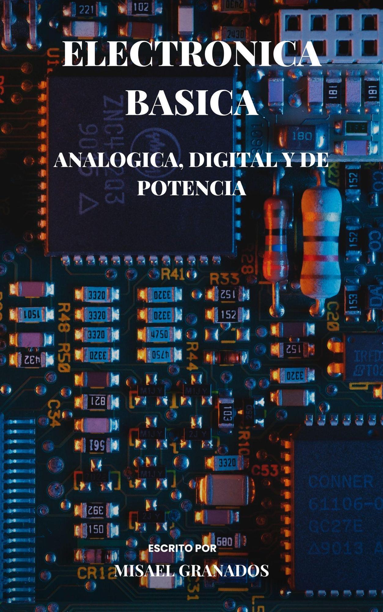 Smashwords – Electrónica básica – a book by Misael Granados