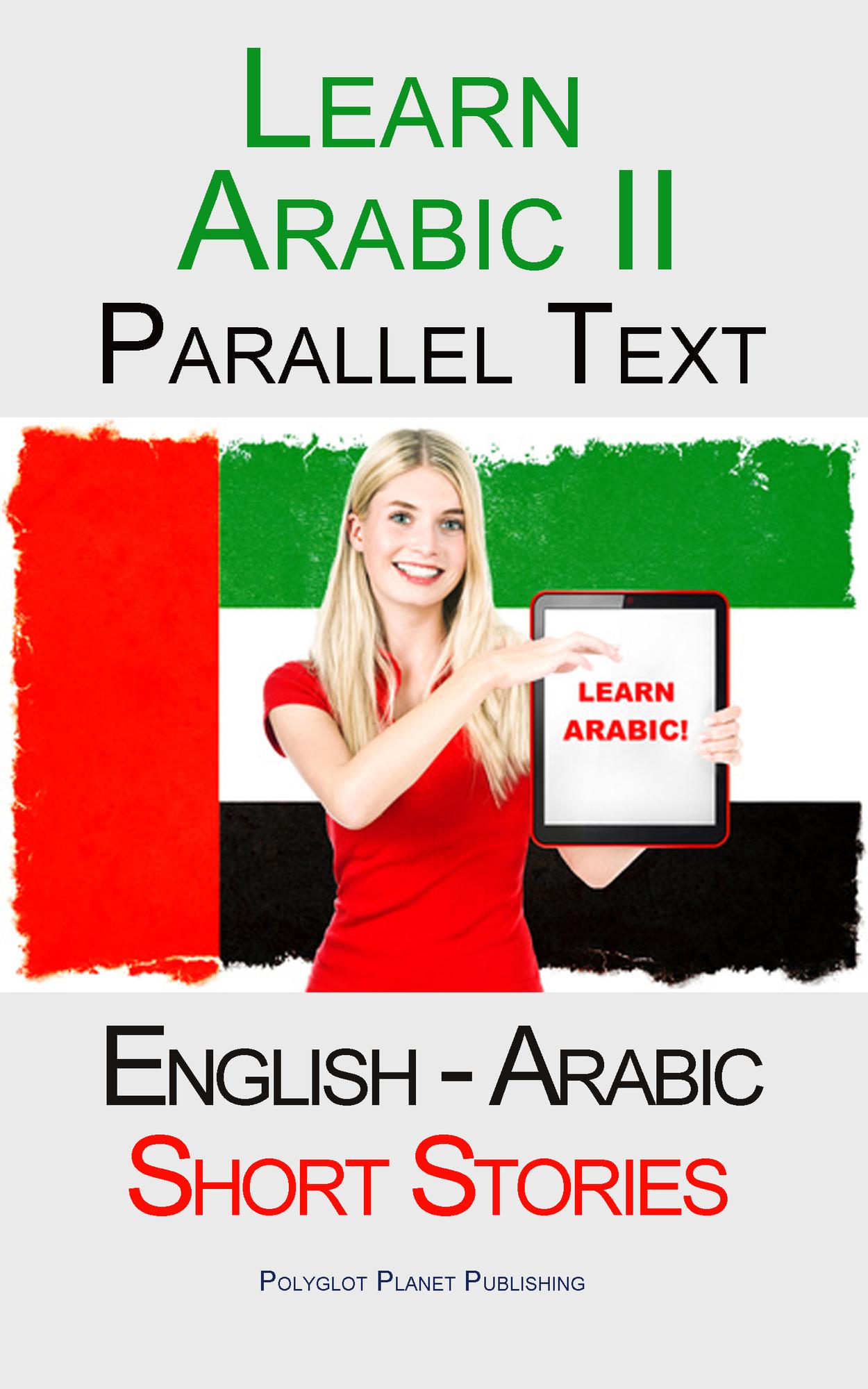 Smashwords – Learn Arabic II - Parallel Text - Short Stories (English ...
