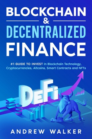 Smashwords – Blockchain & Decentralized Finance #1 Guide To Invest In Blockchain Technology ...