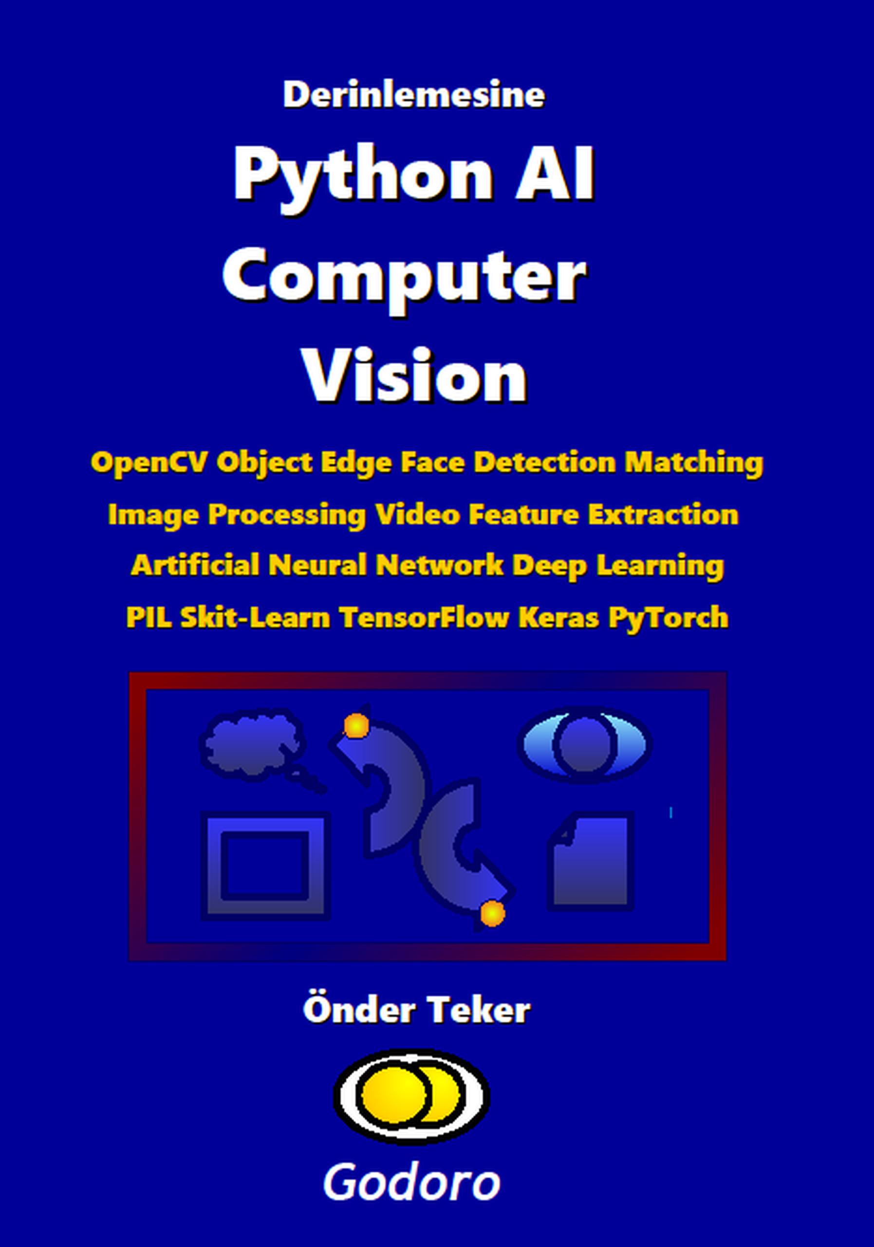 Smashwords – Derinlemesine Python AI Computer Vision – a book by Onder Teker