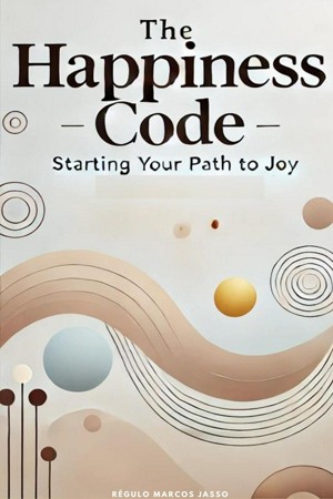 Smashwords – The Happiness Code: Starting Your Path to Joy