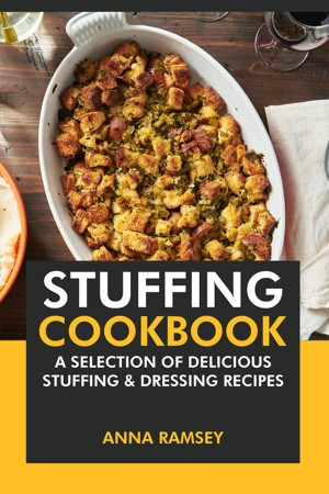 Smashwords – Stuffing Cookbook: A Selection of Delicious Stuffing ...
