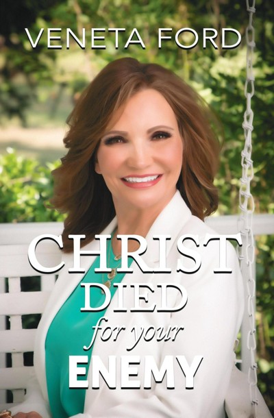 Smashwords – Christ Died for Your Enemy – a book by Veneta Ford