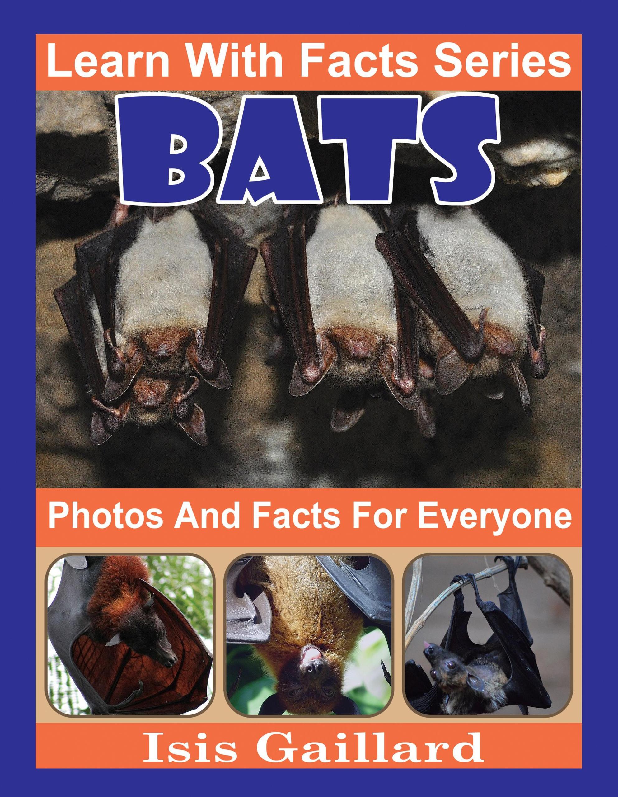 Smashwords – Bats Photos and Facts for Everyone – a book by Isis Gaillard