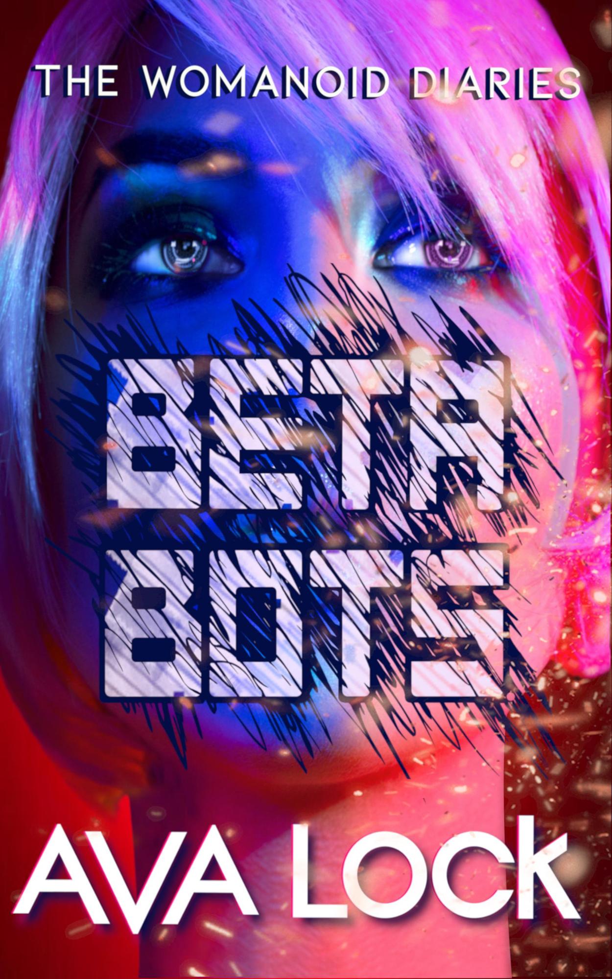 Smashwords – Beta Bots – a book by Ava Lock