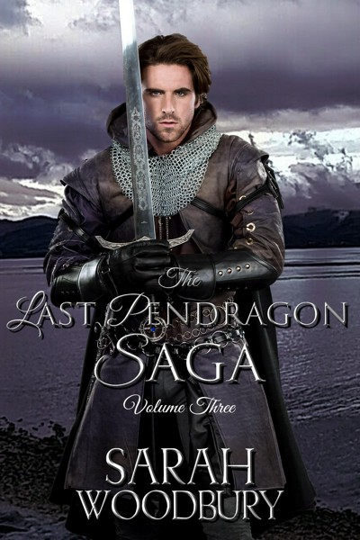 Smashwords – The Last Pendragon Saga Volume 3 – a book by Sarah Woodbury