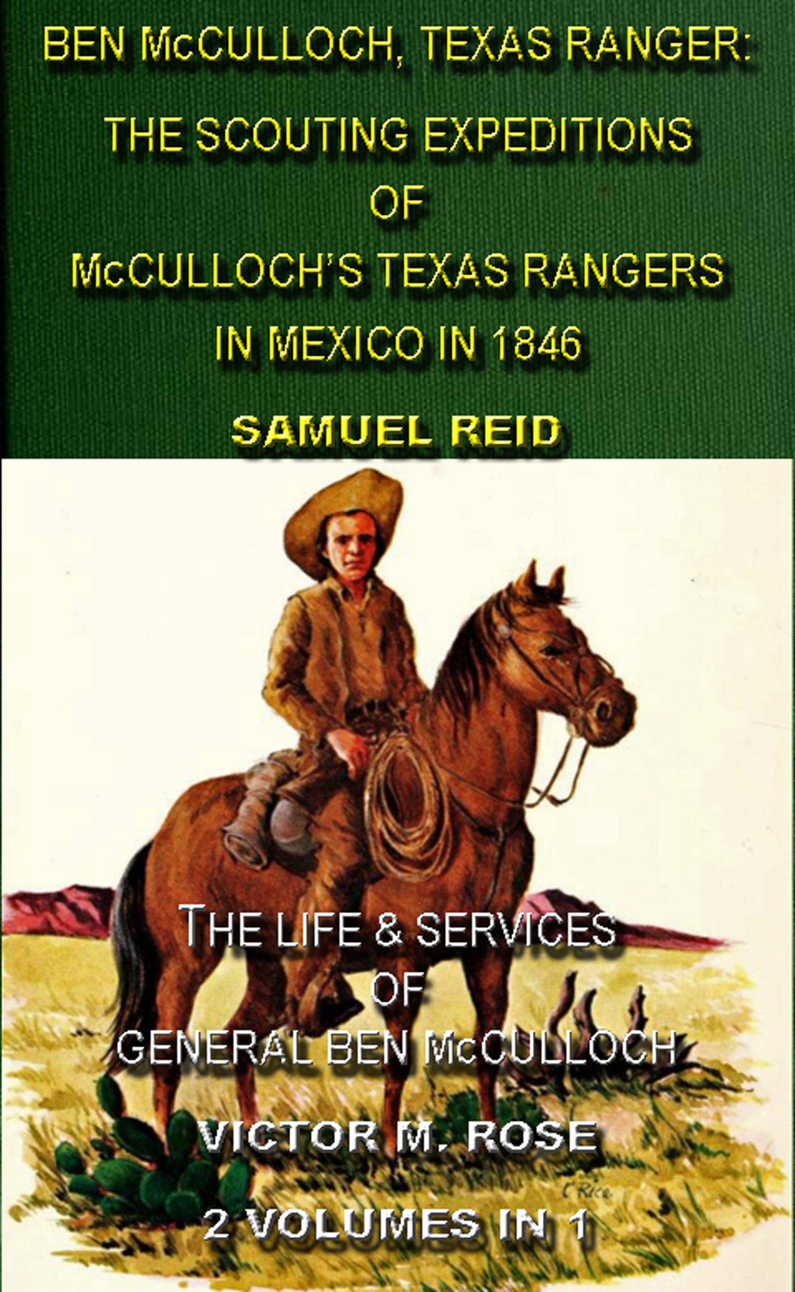 Smashwords – Ben McCulloch, Texas Ranger: The Scouting Expeditions Of ...