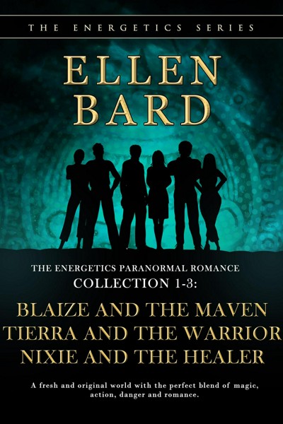 Smashwords – The Energetics Paranormal Romance Collection 1-3: Blaize and the Maven, Tierra and ...