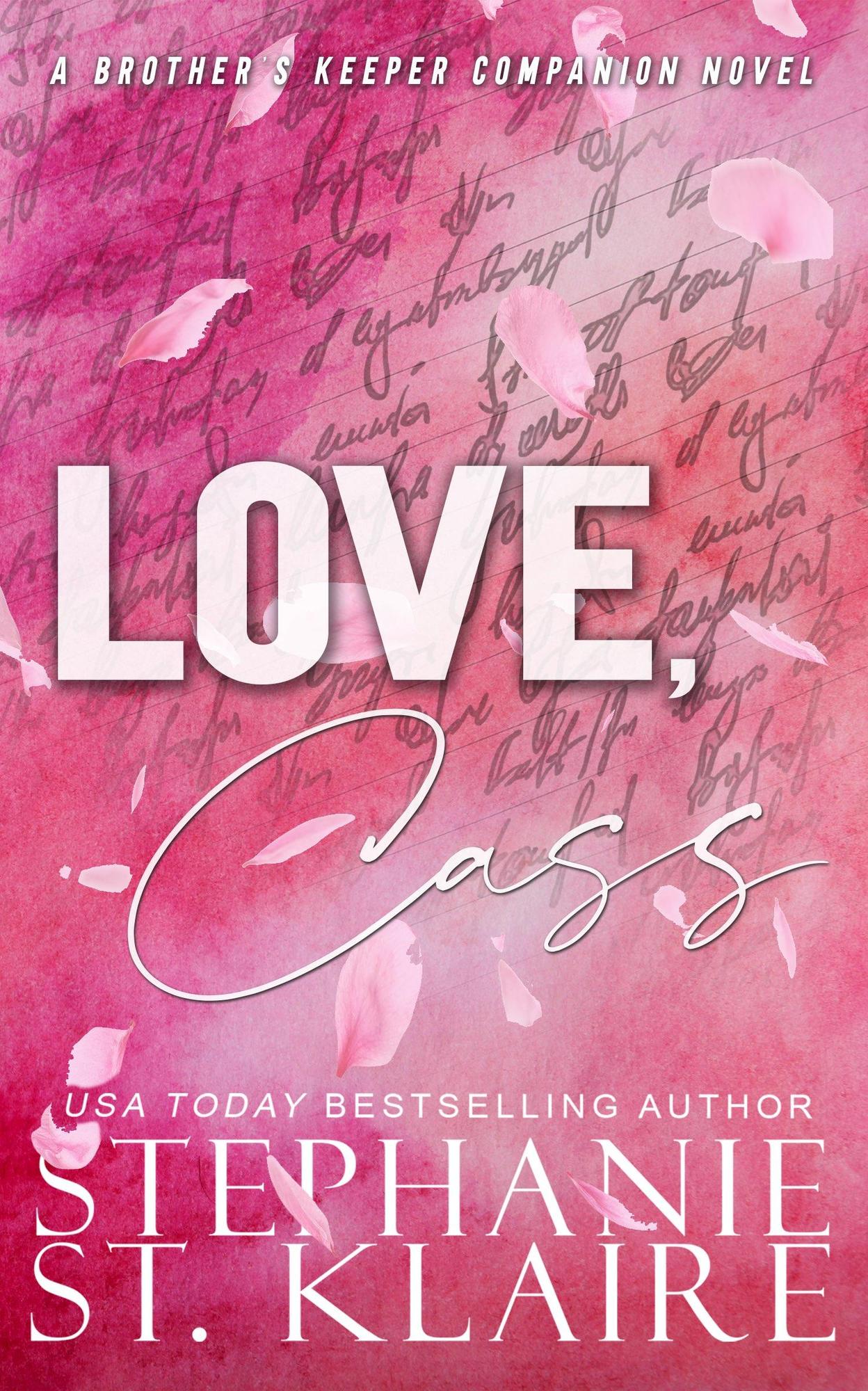Smashwords – Love, Cass – a book by Stephanie St. Klaire