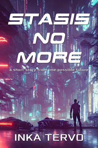 Smashwords – Stasis No More – a book by Inka Tervo