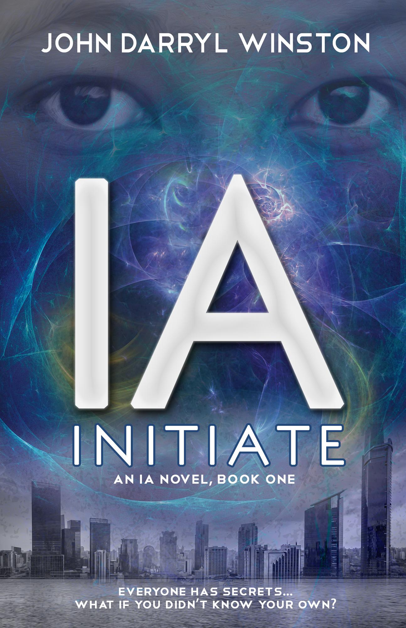 Smashwords – IA: Initiate – a book by John Darryl Winston