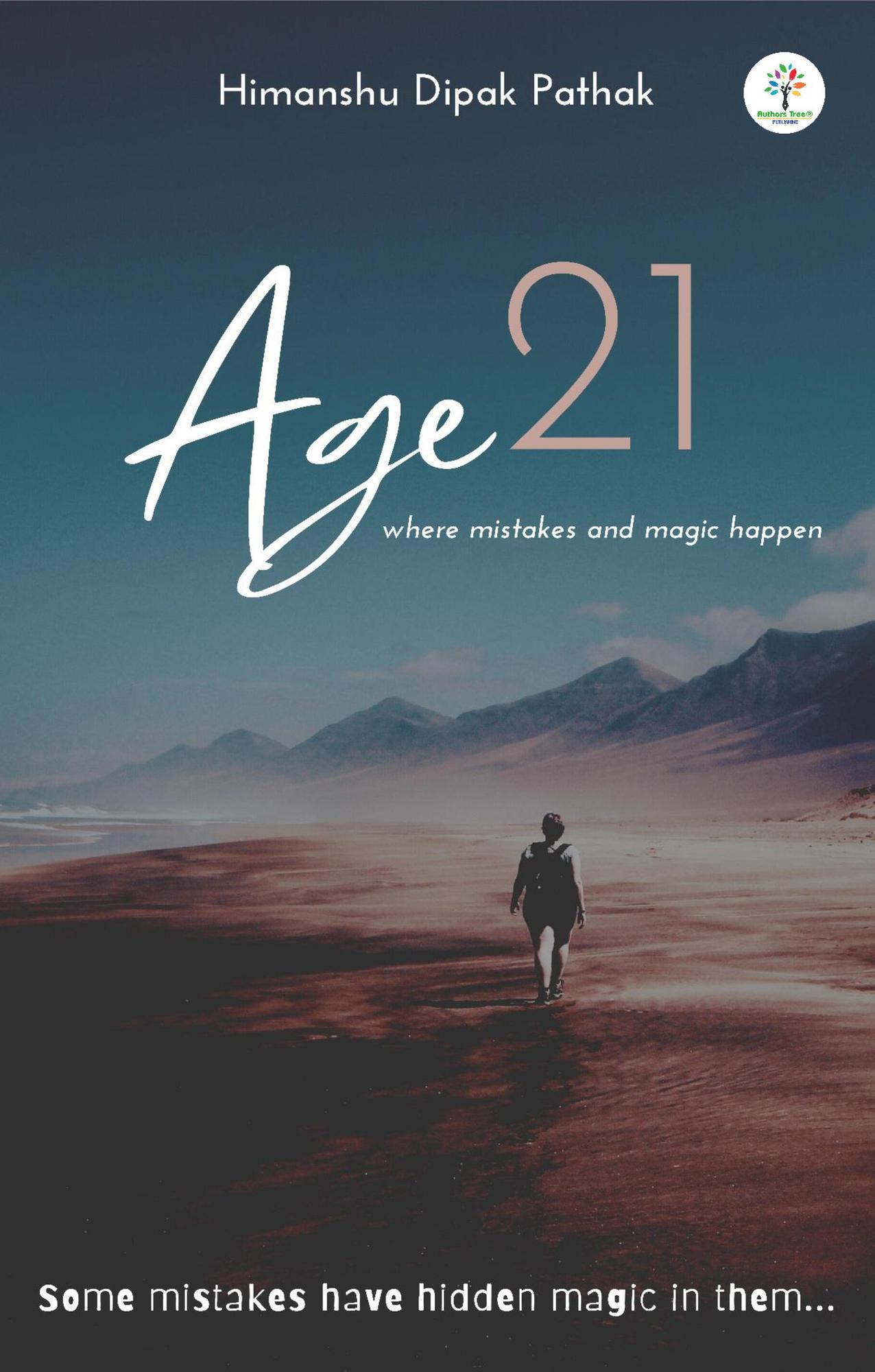 Smashwords – Age 21 – a book by Himanshu Dipak Pathak