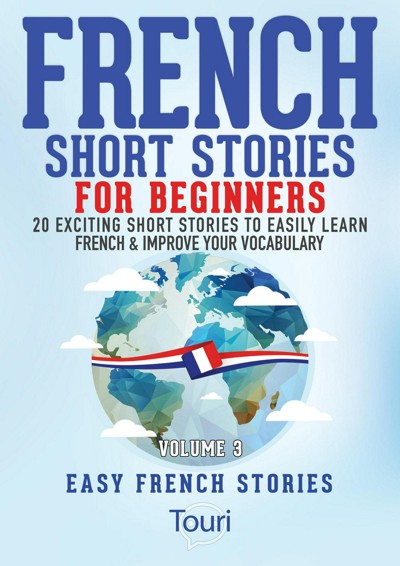 Smashwords – French Short Stories for Beginners:20 Exciting Short ...