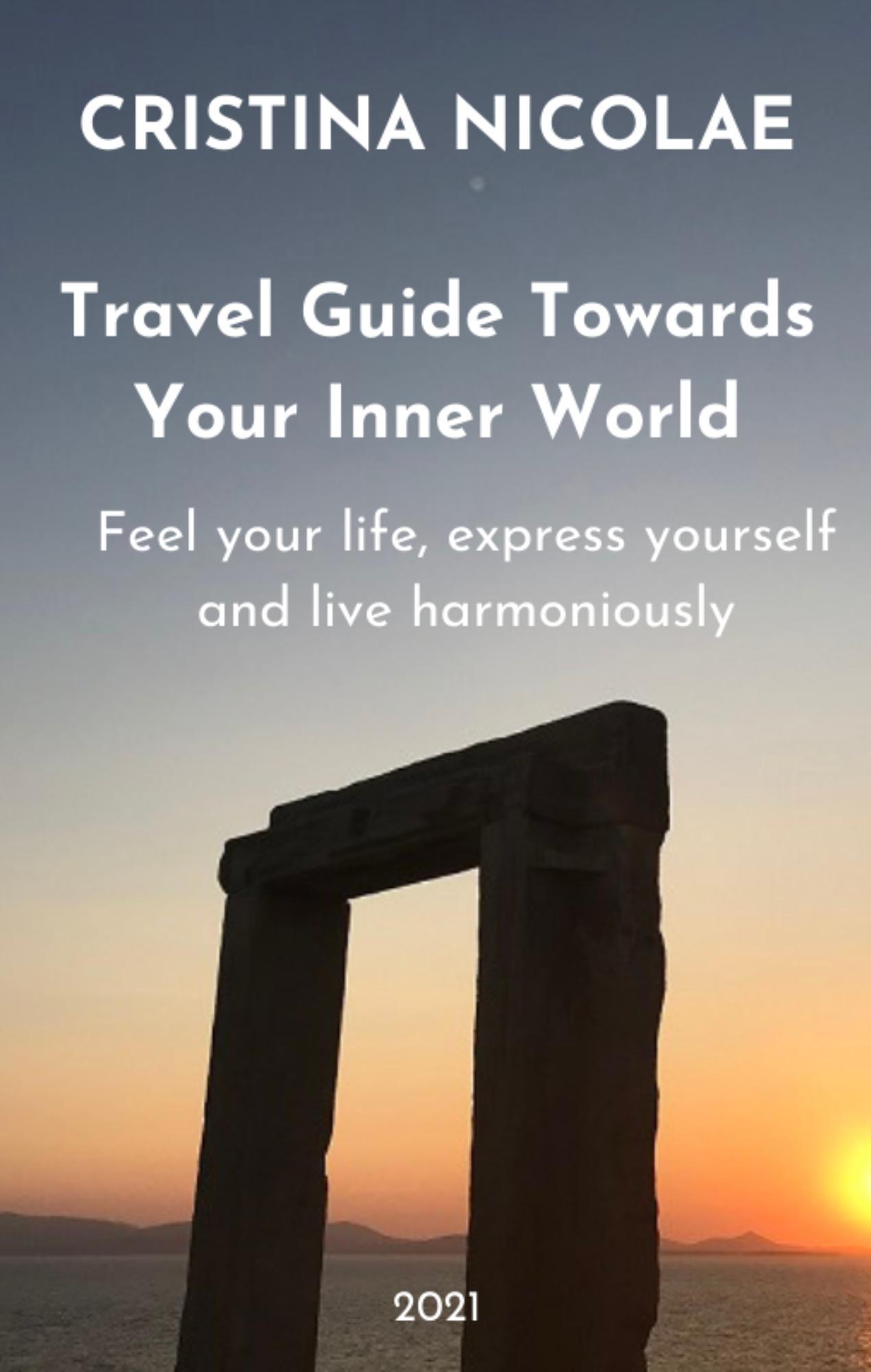 Smashwords – Travel Guide Towards Your Inner World – a book by Cristina ...