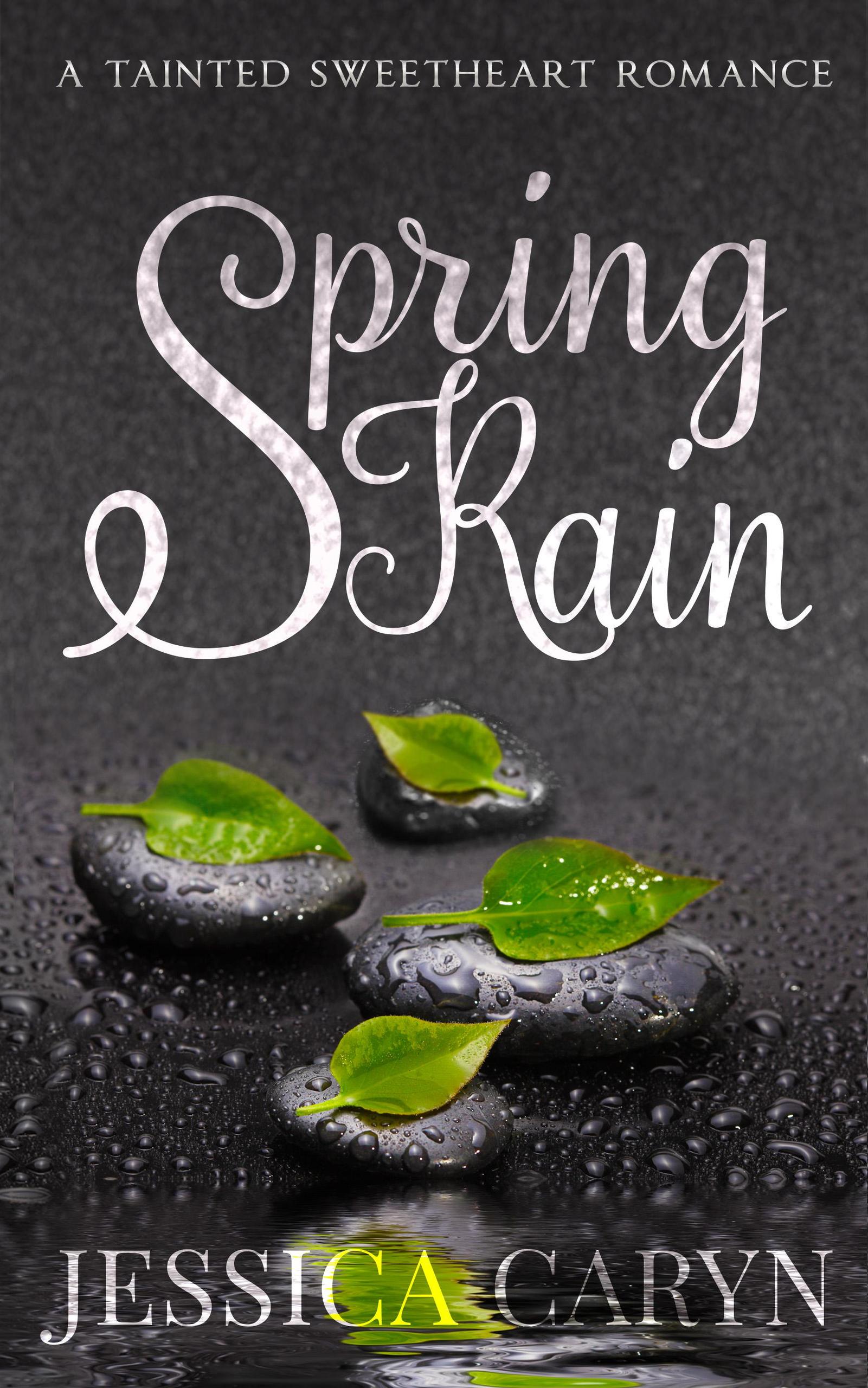 Smashwords – Spring Rain – a book by Jessica Caryn