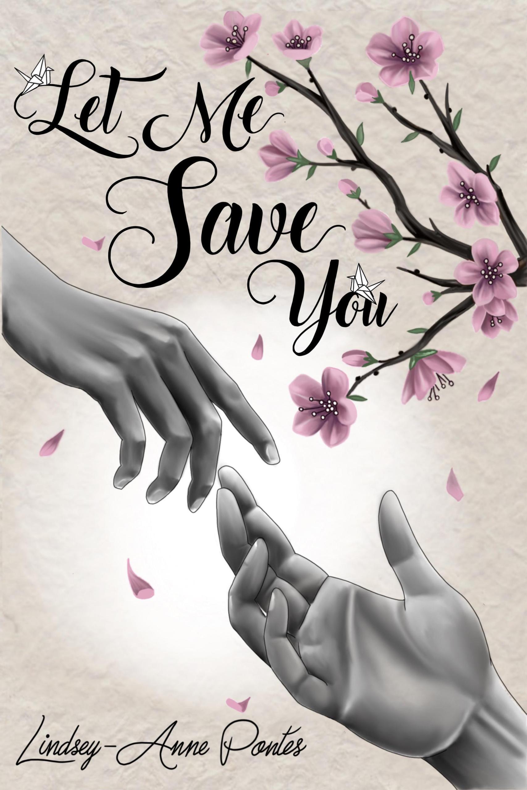 Smashwords – Let Me Save You – a book by Lindsey-Anne Pontes