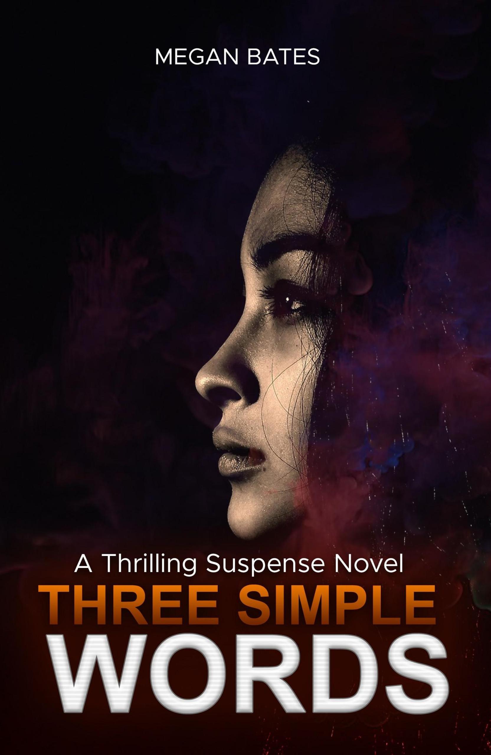 Smashwords – Three Simple Words - A Thrilling Suspense Novel – a book ...