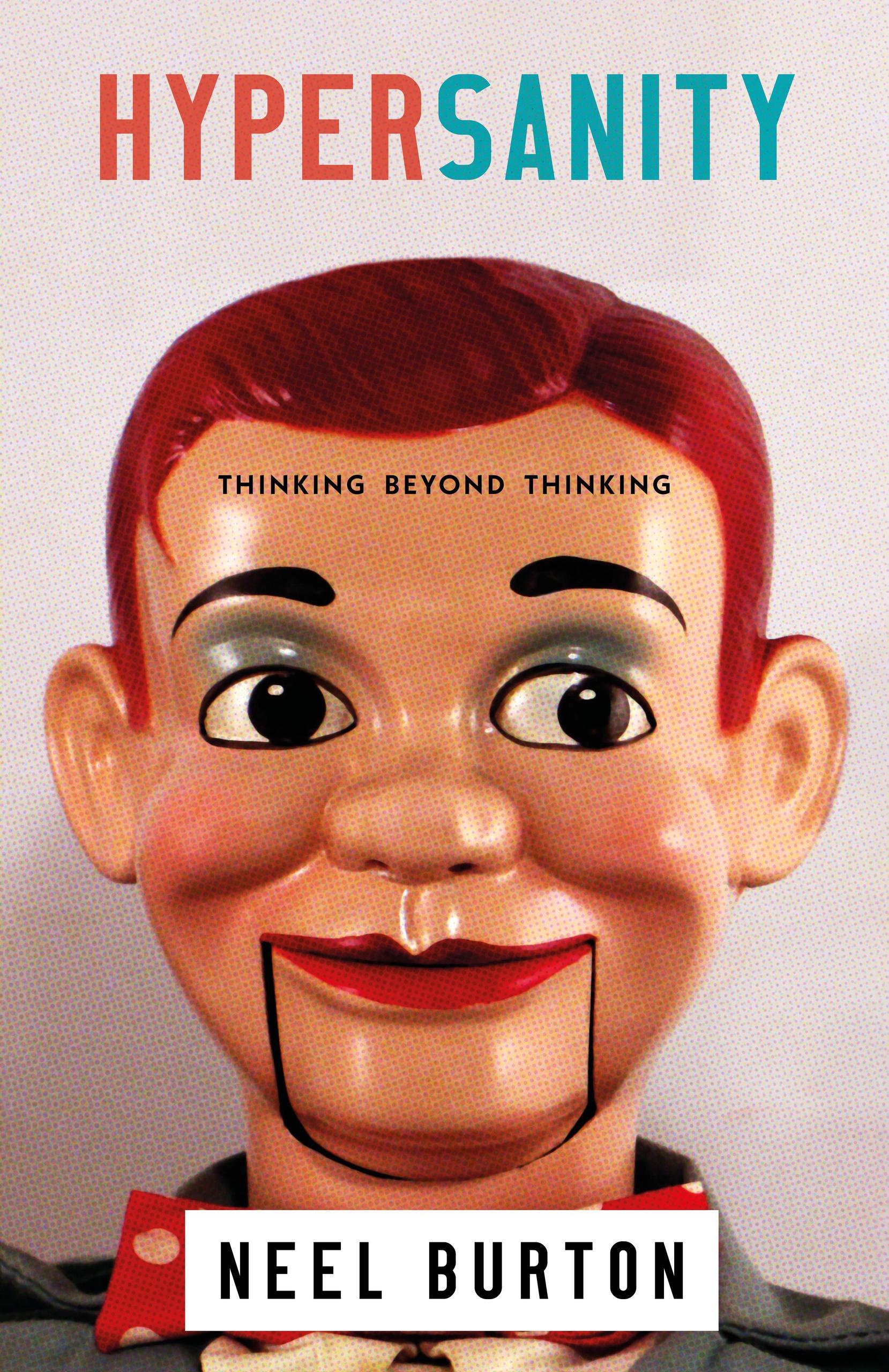 Smashwords – Hypersanity: Thinking Beyond Thinking – a book by Neel Burton