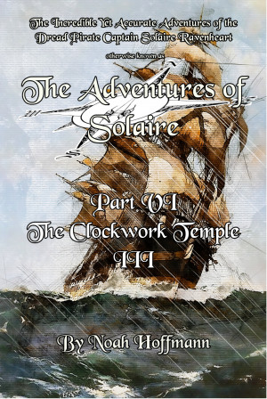 Smashwords – The Adventures of Solaire, Part VI: The Clockwork Temple III