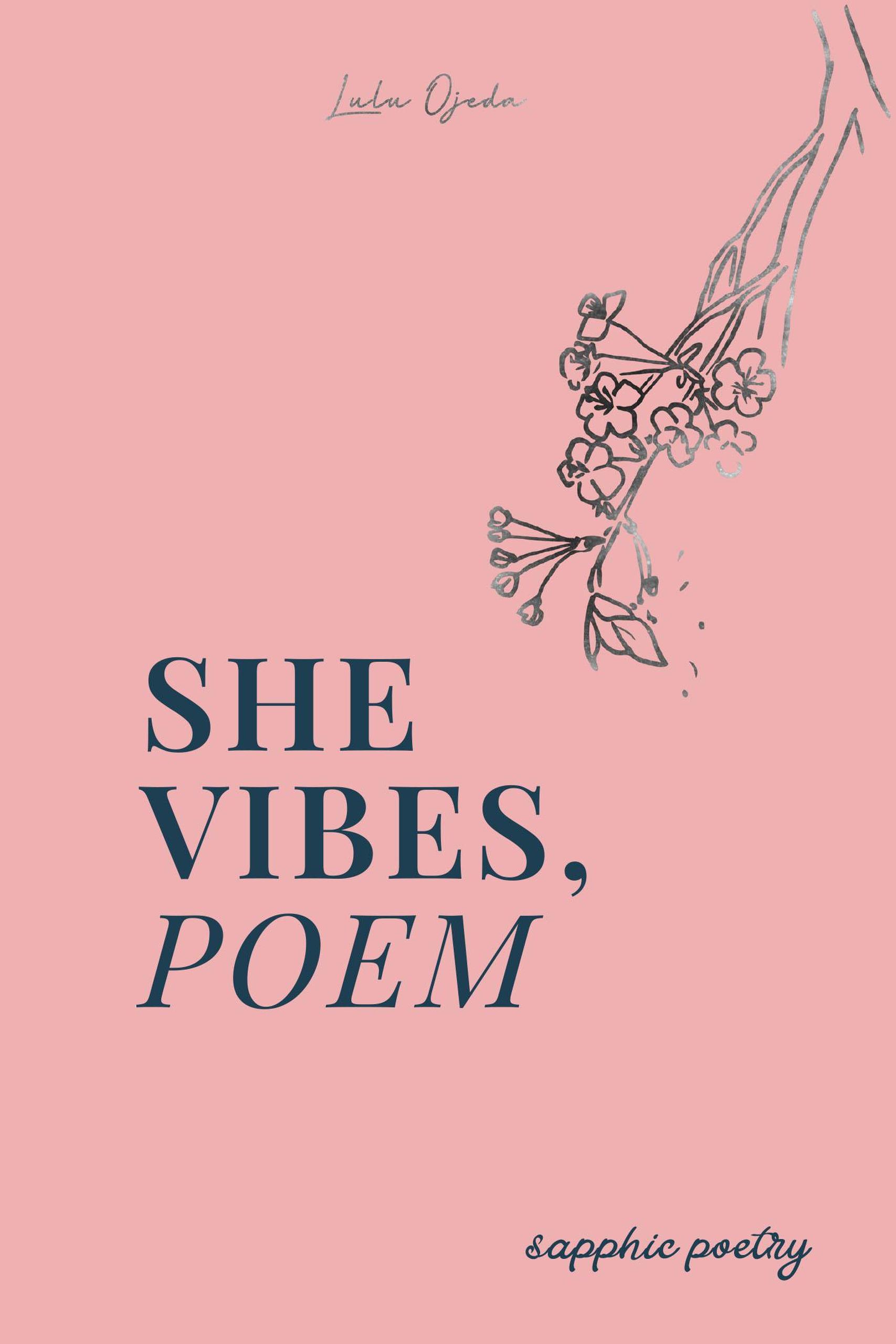 Smashwords – She Vibes Poem Sapphic Poetry – a book by Lulu Ojeda