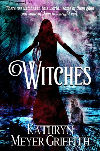 Smashwords – Witches – a book by Kathryn Meyer Griffith