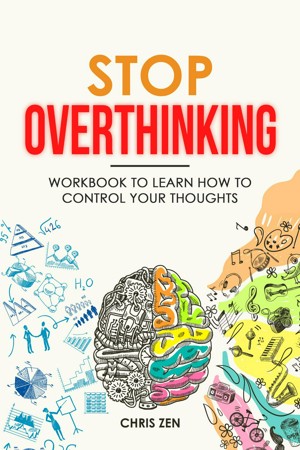 Smashwords – Stop Overthinking: Workbook To Learn How To Control Your ...
