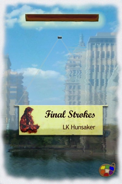 Smashwords – Final Strokes – a book by LK Hunsaker