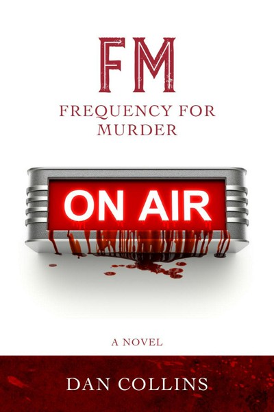 Smashwords – FM: Frequency For Murder – a book by Dan Collins