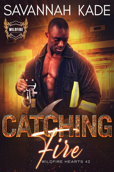 Smashwords – Catching fire – a book by Savannah Kade