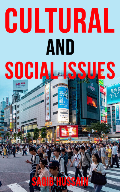 Smashwords – Cultural & Social Issues – a book by Saqib Hussain