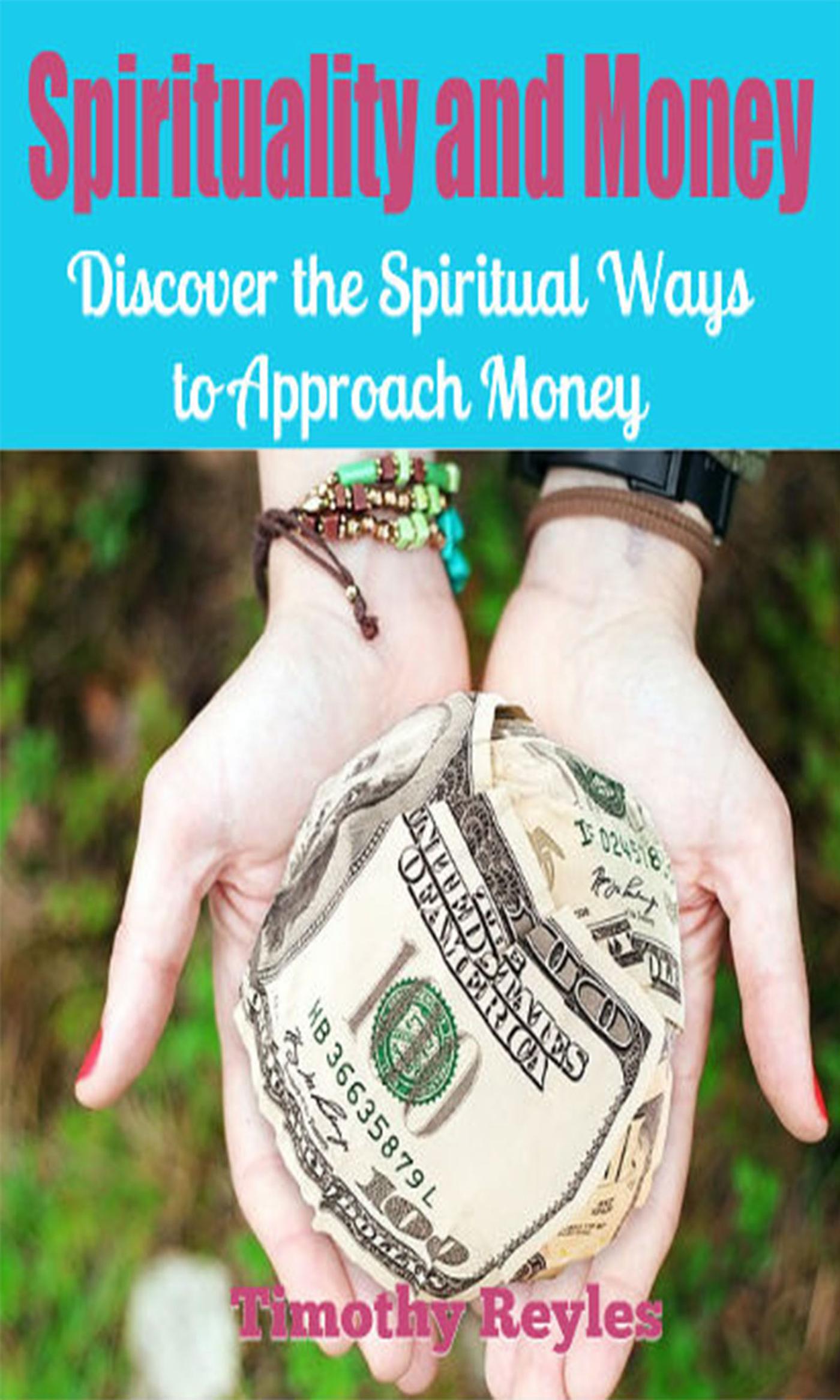 Smashwords – Spirituality and Money: Discover The Spiritual Ways to ...