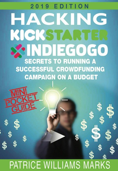 Smashwords – Mini Pocket Guide: Hacking Kickstarter, Indiegogo; Secrets ...