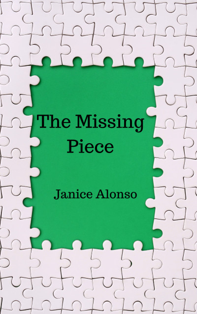 Smashwords – The Missing Piece – a book by Janice Alonso