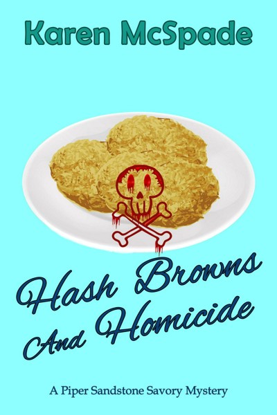 Smashwords – Hash Browns and Homicide – a book by Karen McSpade