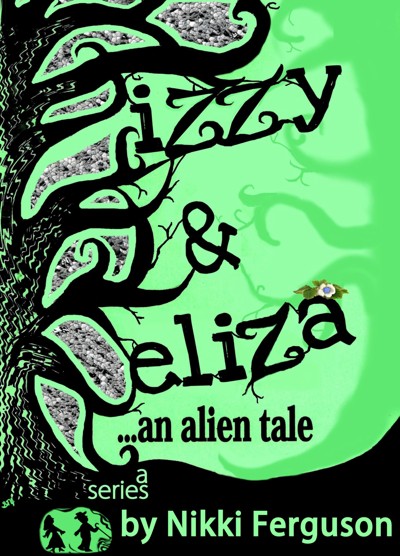 Smashwords – Izzy & Eliza...an alien tale – a book by Nikki Ferguson